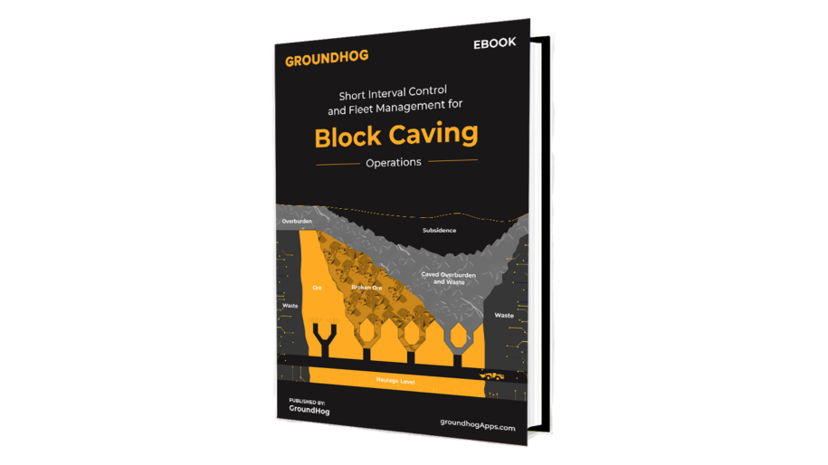 Short Interval Control and FMS for Block Caving Operations - Groundhog Apps